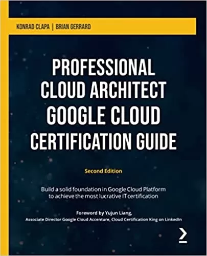 راهنمای گواهینامه Google Cloud Professional Cloud Architect: ایجاد یک پایه محکم در Google Cloud ...