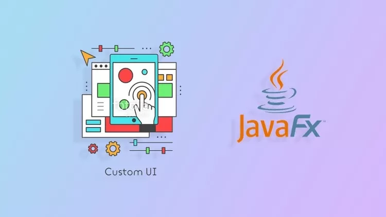 آموزش رایگان - ایجاد رابط کاربری پیشرفته و مدرن در JavaFX