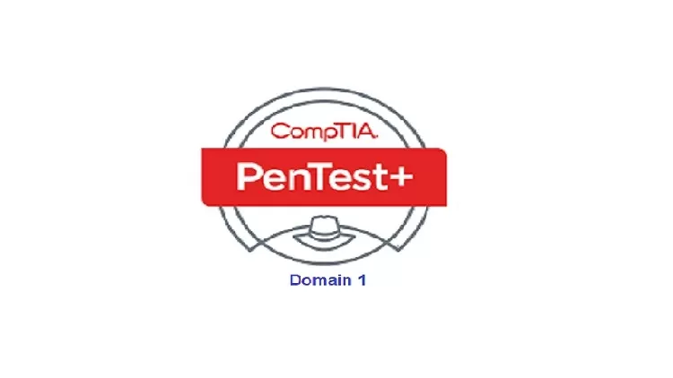 CompTIA Pentest + (Domain-1) Planning and Scoping CompTIA Pentest + (Domain-1) Planning and Scoping
