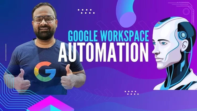 آموزش رایگان - اتوماسیون کامل Google Workspace - Apps Script