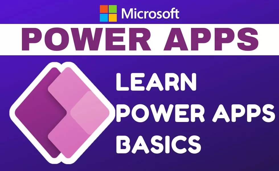 آموزش رایگان - اصول اولیه مایکروسافت Power Apps